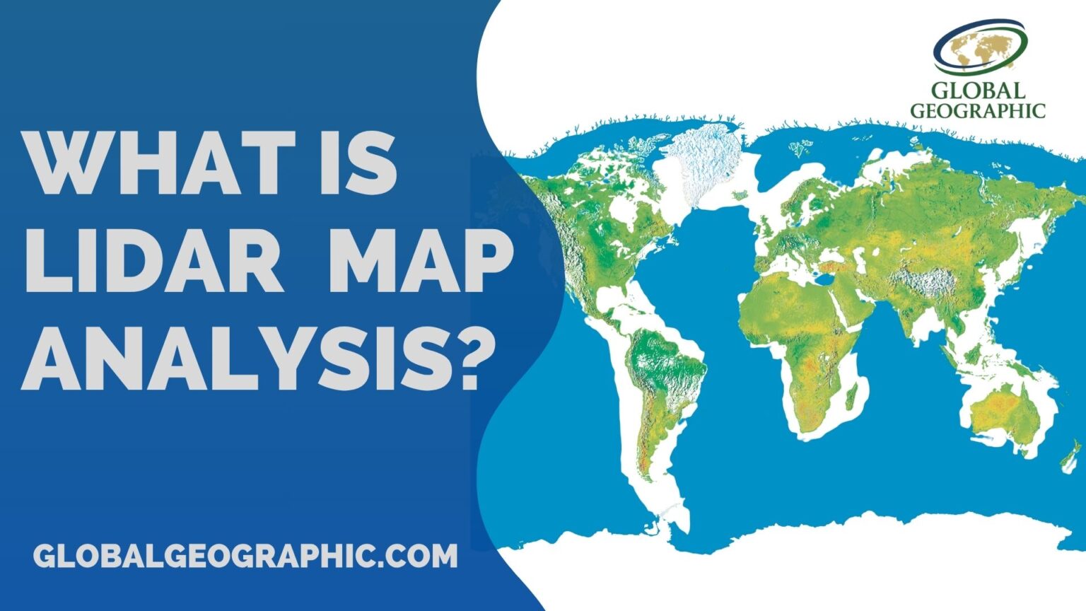 What Is LiDAR Map Analysis? - Global Geographic Inc.